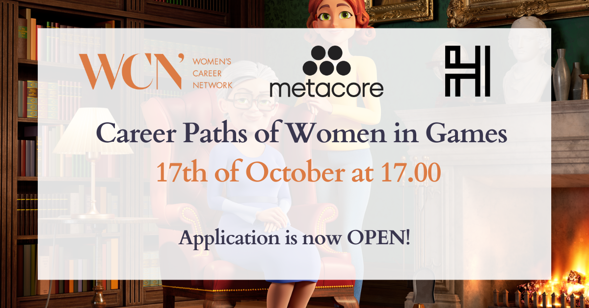WCN x Herizon x Metacore: Career Paths of Women in Games | Women´s ...
