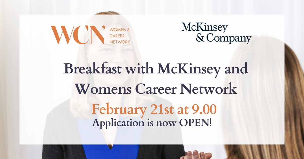 WCN x McKinsey & Company: Breakfast with McKinsey and Women's Career ...